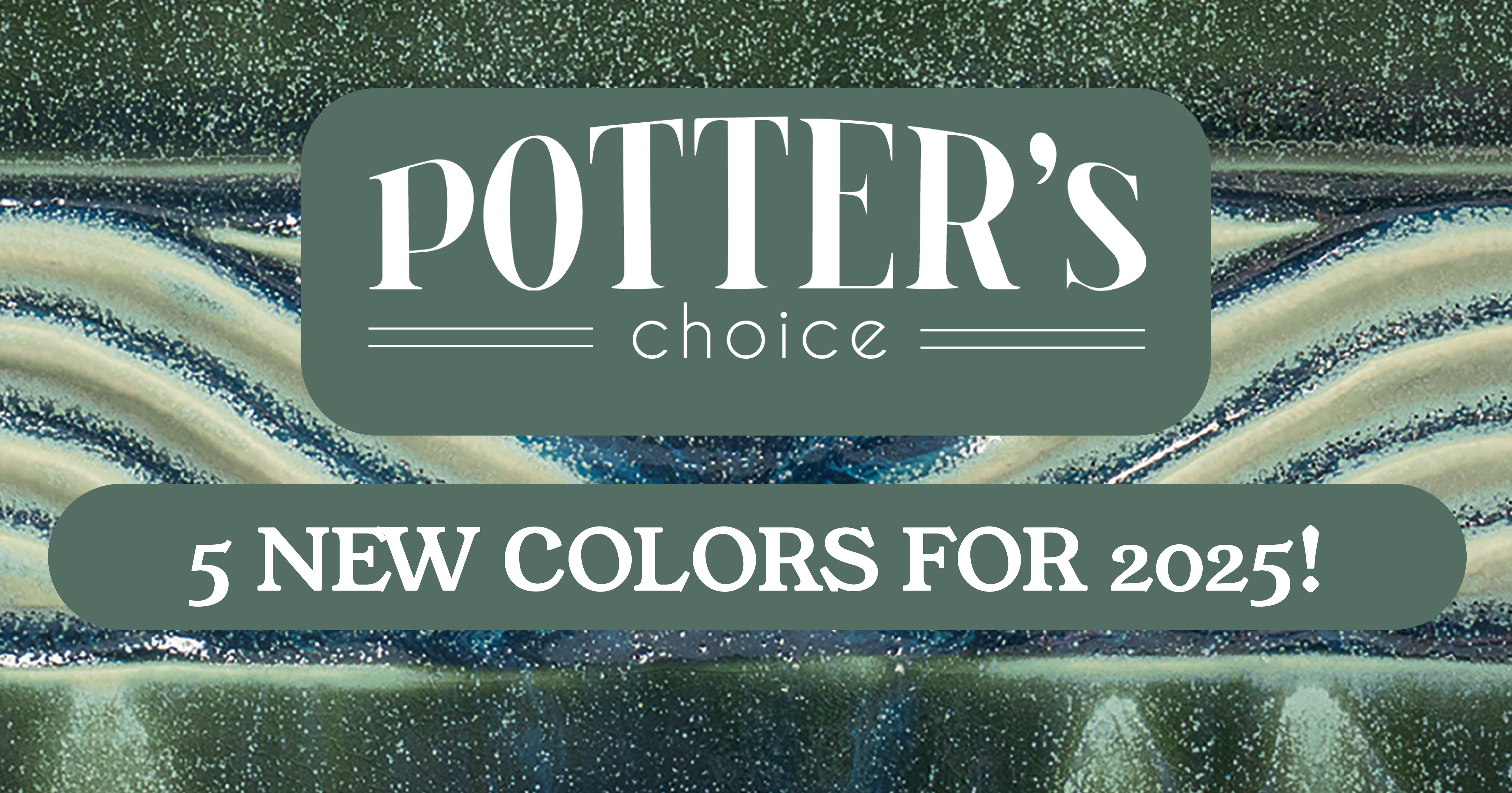 NEW Potter's Choice Glazes For 2025 | AMACO Brent