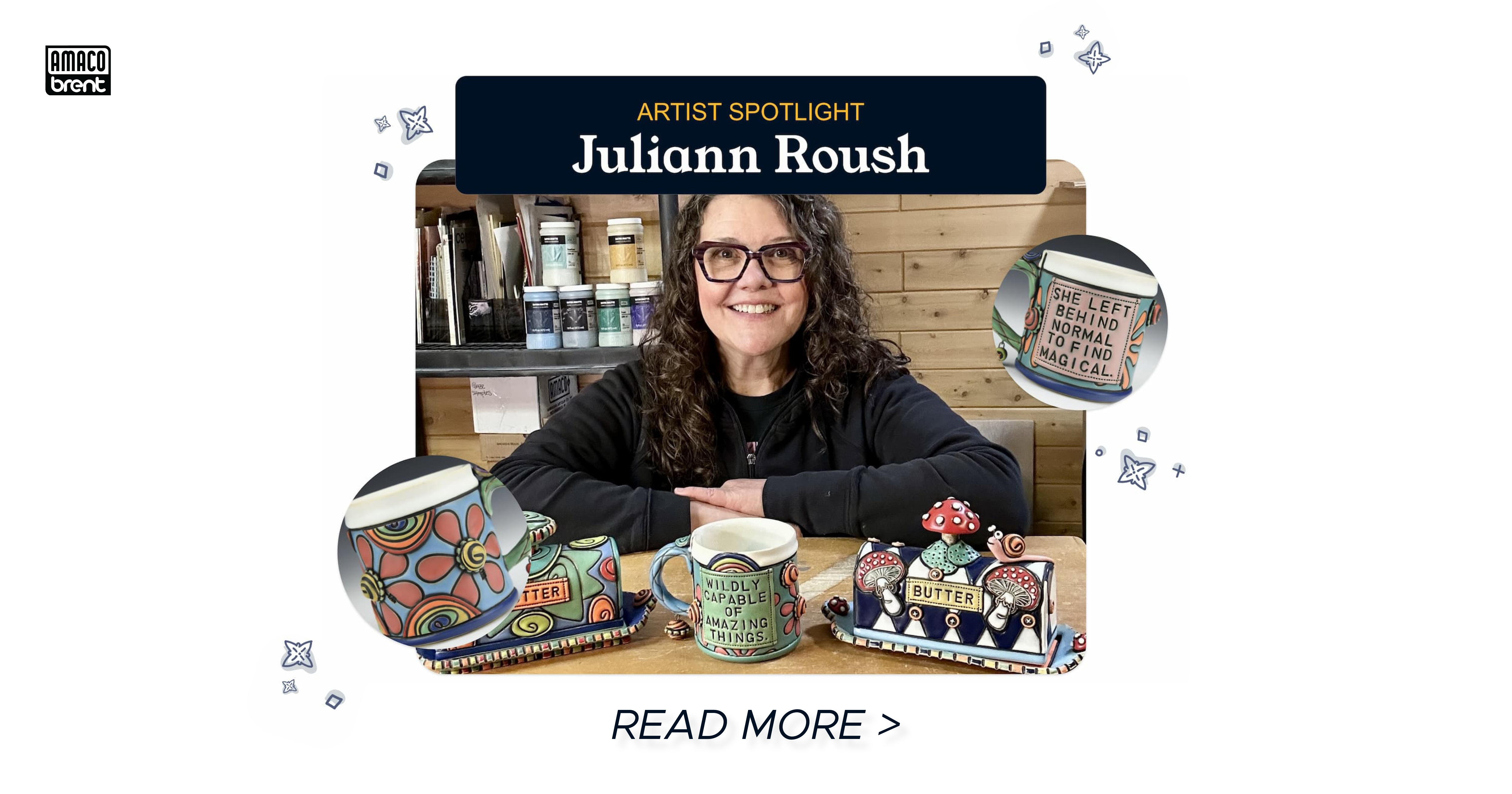 Artist Spotlight: Juliann Roush | AMACO Brent